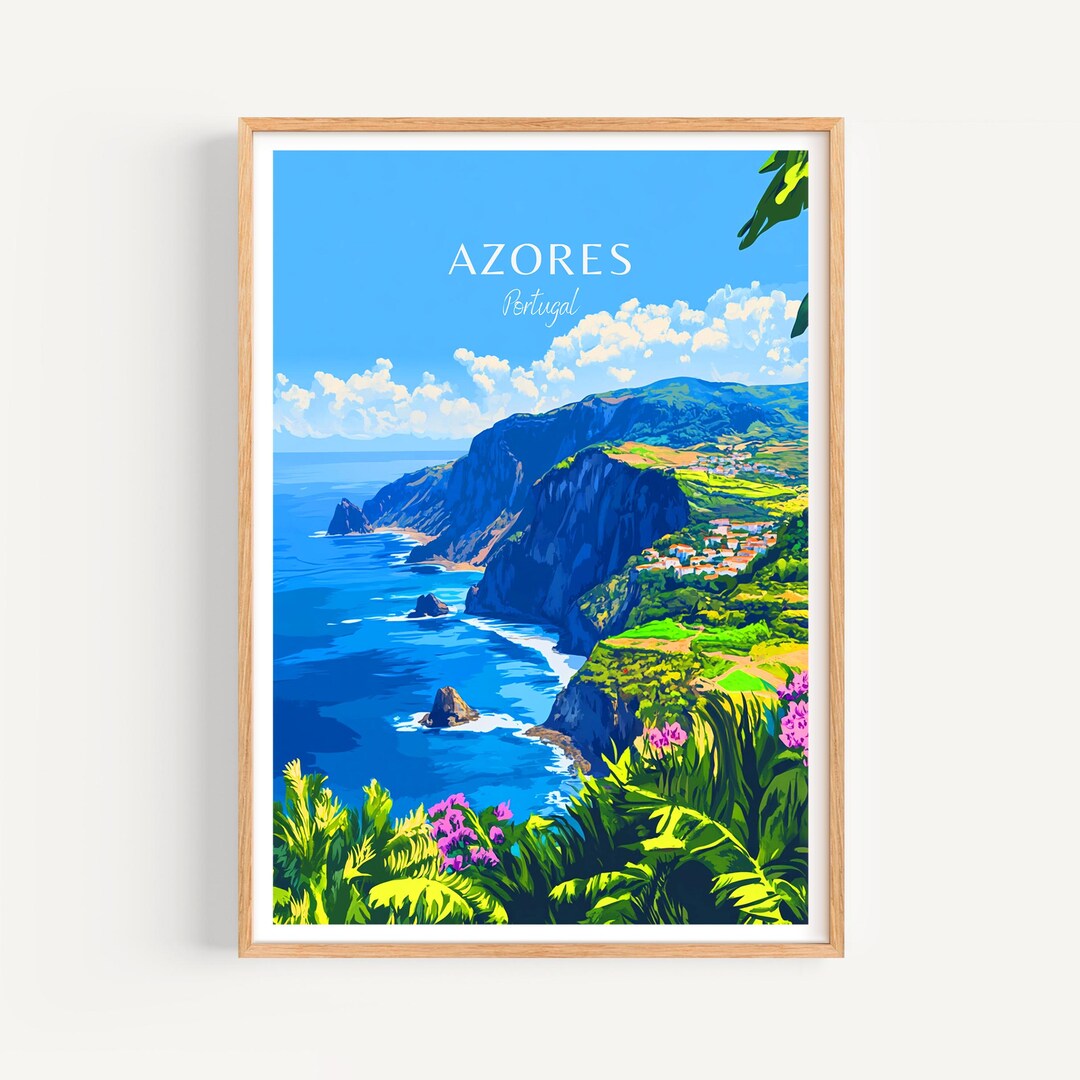 Azores Poster - Portugal Wall Art, the Perfect Gift and a Lasting ...