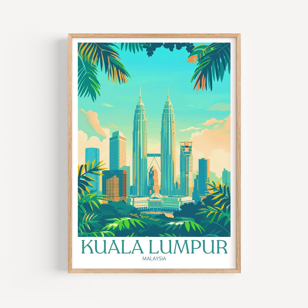 Kuala Lumpur Travel Poster - Malaysia Wall Art, the Perfect Gift and a ...