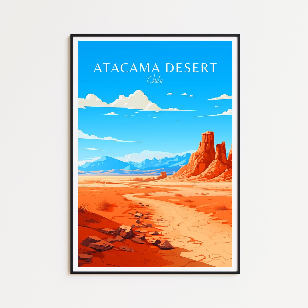 Atacama Desert Travel Poster Chile Wall Art, the Perfect Gift and a ...