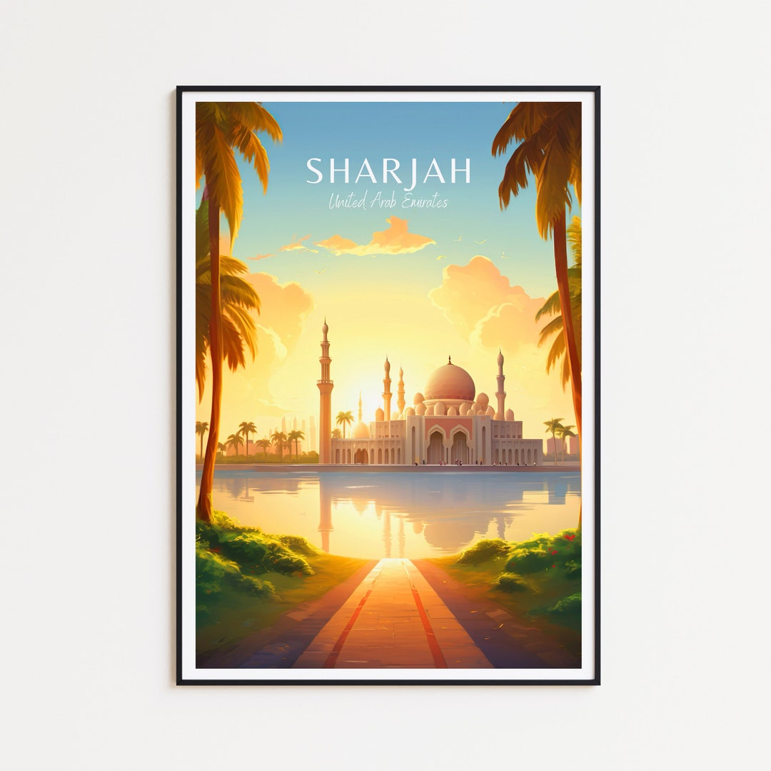 Sharjah Travel Poster UAE Wall Art for Home Decor, the Perfect Gift and ...