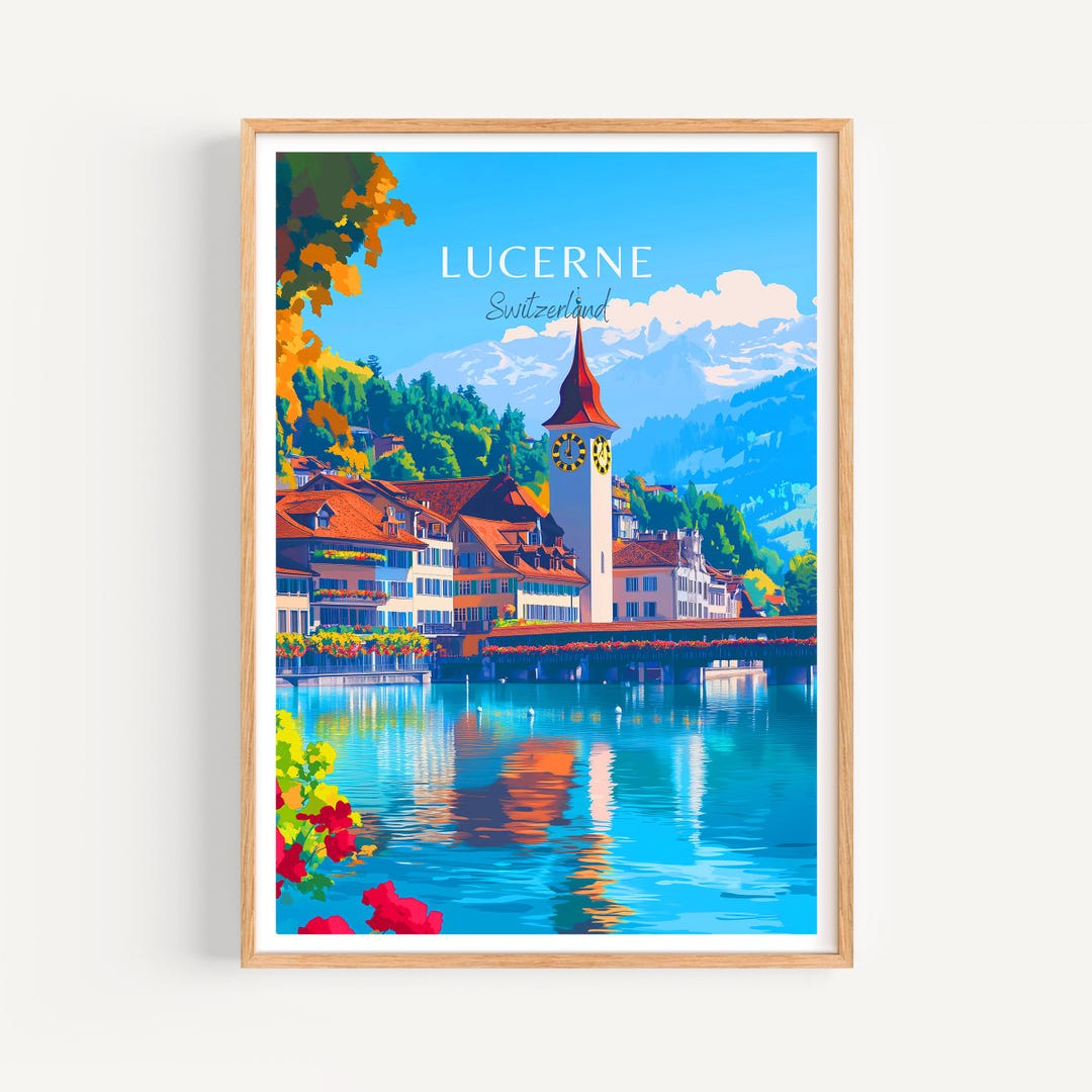 Lucerne Poster - Switzerland Wall Art, the Perfect Gift and a Lasting ...