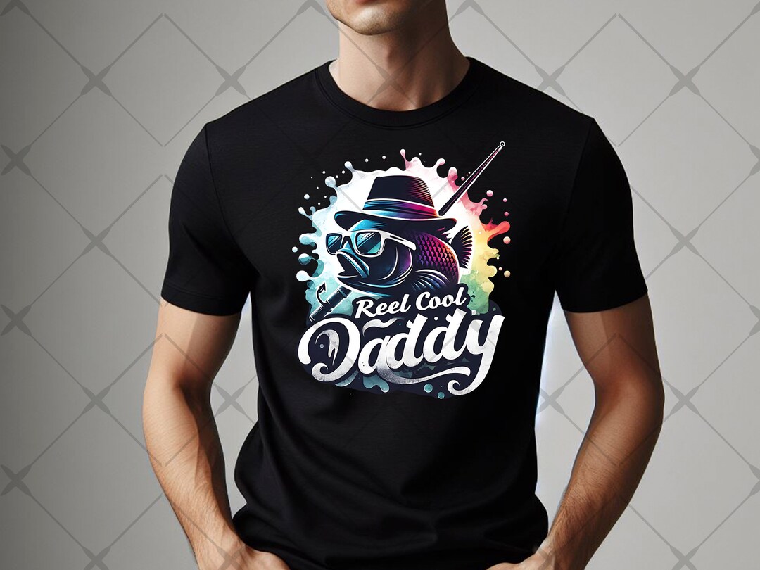 Reel Cool Daddy Sublimation Design PNG, Fathers Day Png, Fishing Dad ...