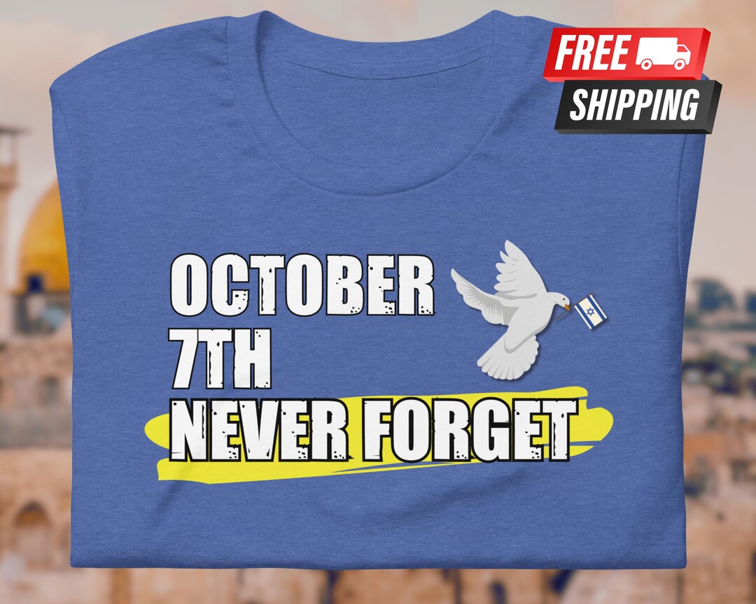 Pro Israel Shirt October 7th Memorial Shirt I Stand With Israel Shirt ...
