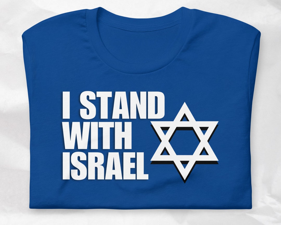 Stand With Israel Pro Israel T Shirt Israel Shirt Israel Clothing ...