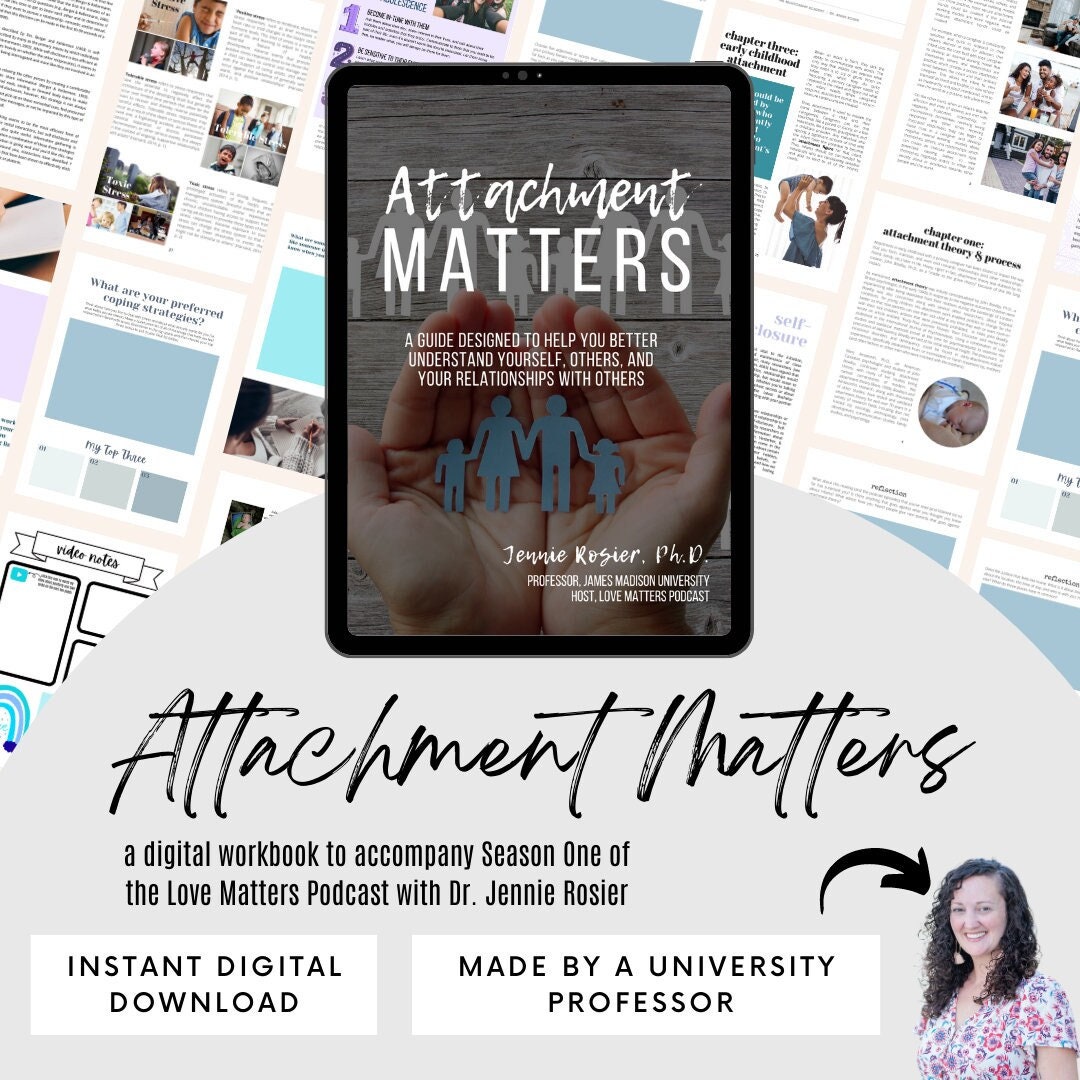 Attachment Matters Workbook, Love Matters Podcast (digital Download) - Etsy