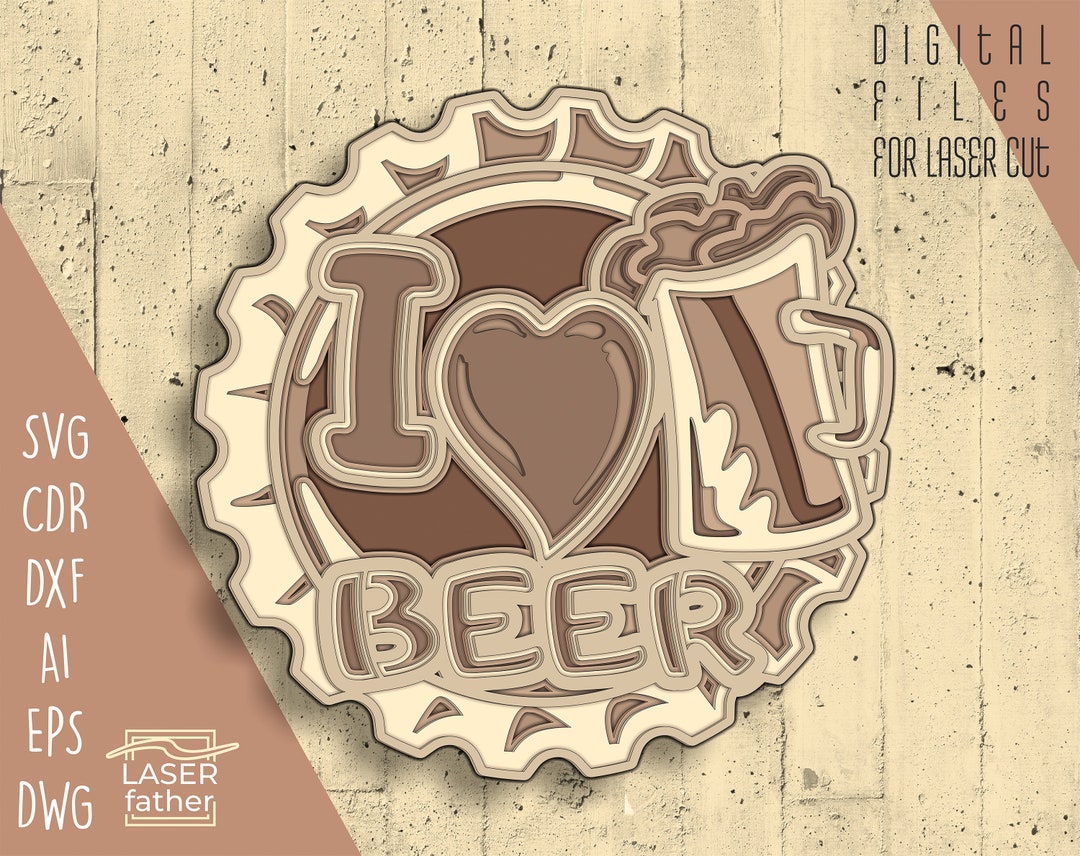3D Beer Multilayer SVG, Laser Cutting, Digital Download Svg Ai Cdr Eps ...