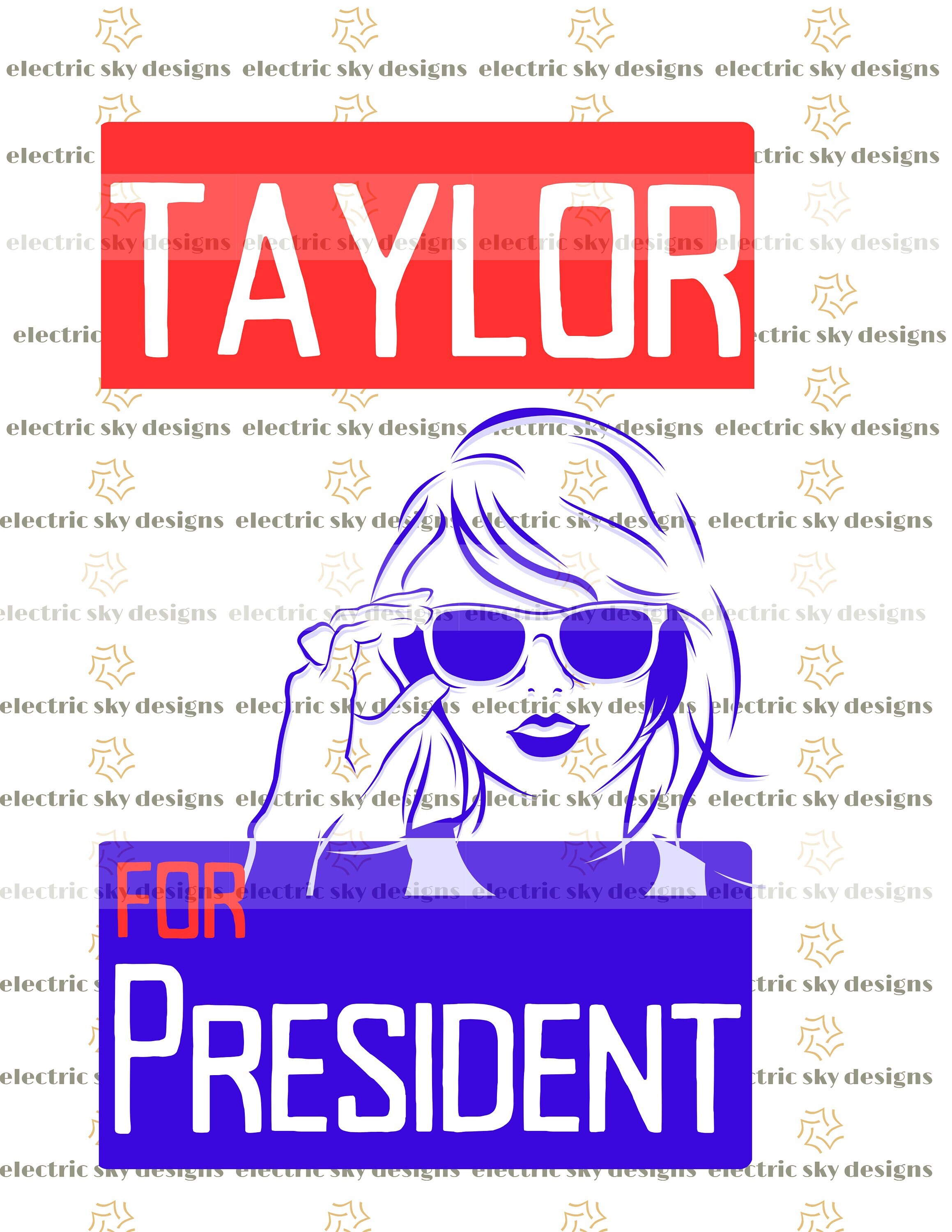Taylor for President / Taylor Swift / Taylor Swift for President PNG - Etsy