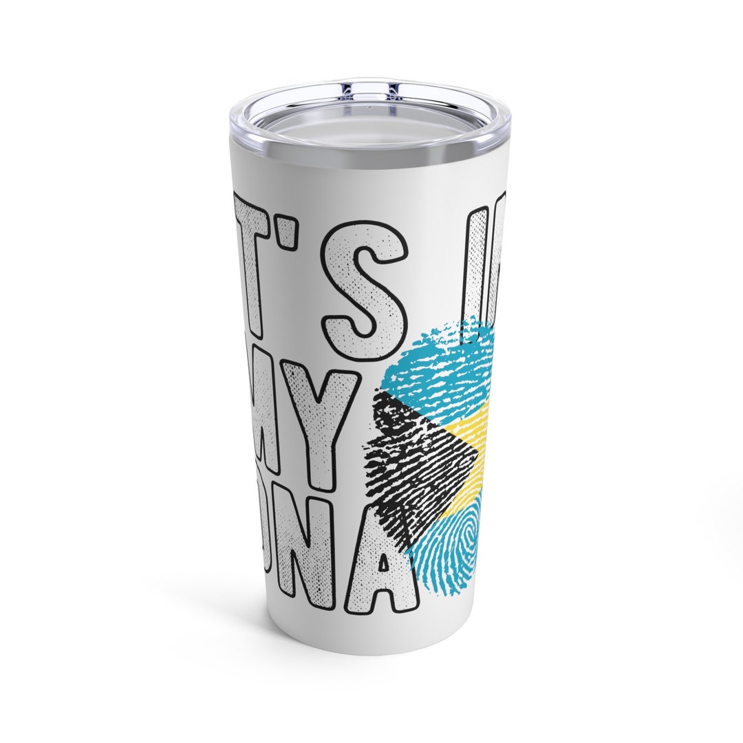 Bahamas Pride Tumbler: 'it's in My DNA' 20oz Travel Mug - Etsy