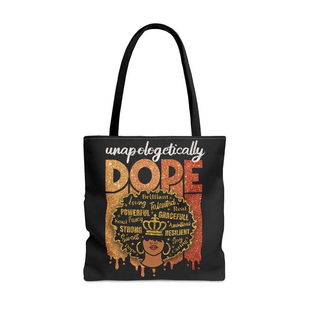Unapologetically Dope Tote Bag, Black Woman Tote Bag, Afro Girl ...
