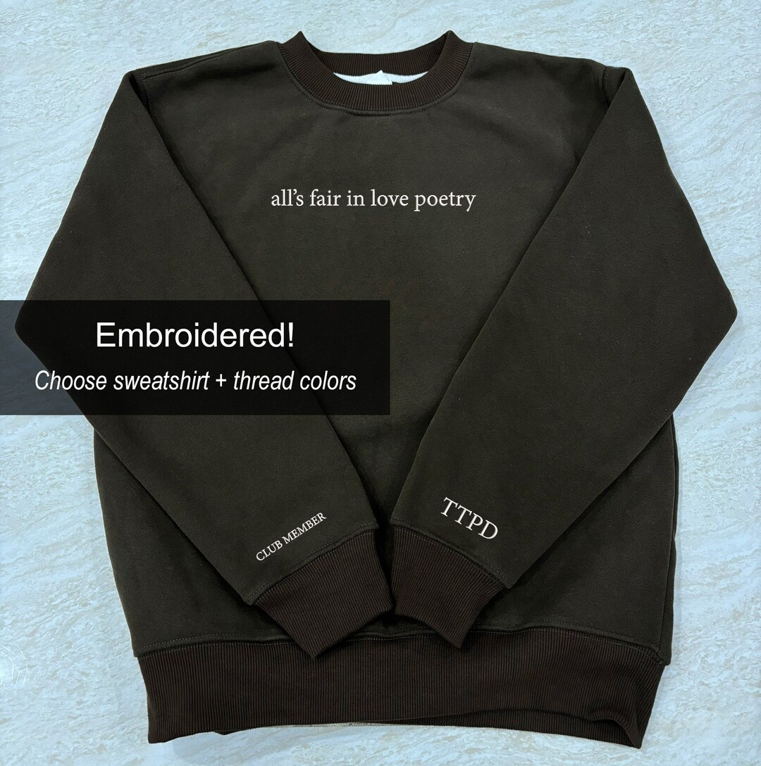 Embroidered Poetry Sweatshirt, All's Fair in Love and Poetry, Gift For ...