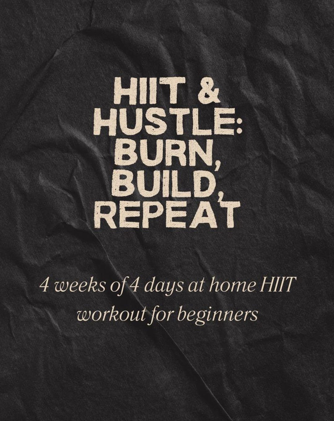 HIIT & Hustle: Burn, Build, Repeat, 4-week at Home Workout Plan, HIIT ...