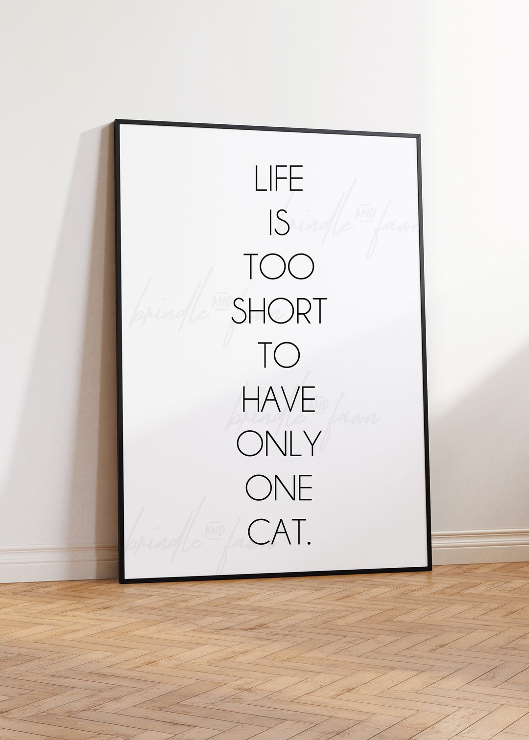 Life is Too Short to Have Only One Cat 8x10 Digital Download Pet Animal ...