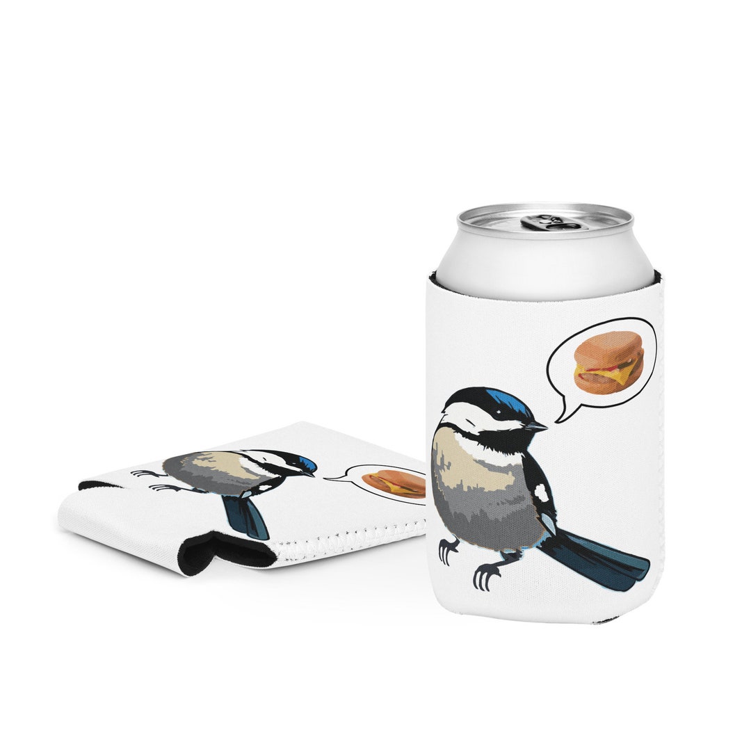 Stay Cool With a Chickadee Cheeseburger Bird 12oz Can Cooler Coozie ...