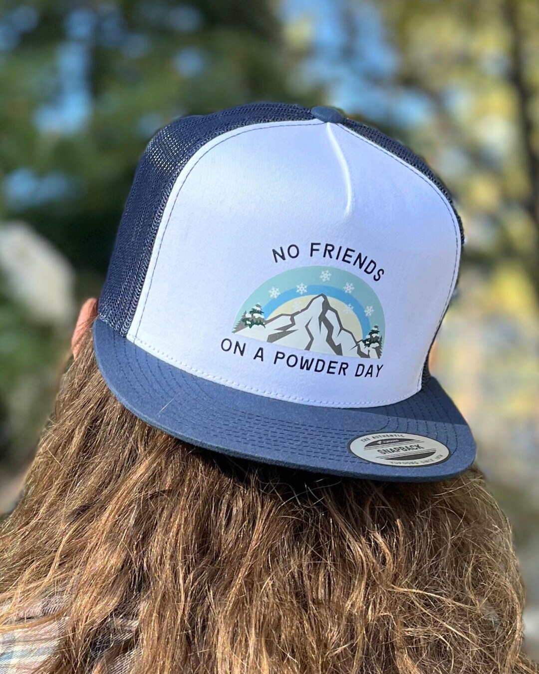 No Friends on a Powder Day Snapback Trucker Hat, Skiing Snowboarding ...