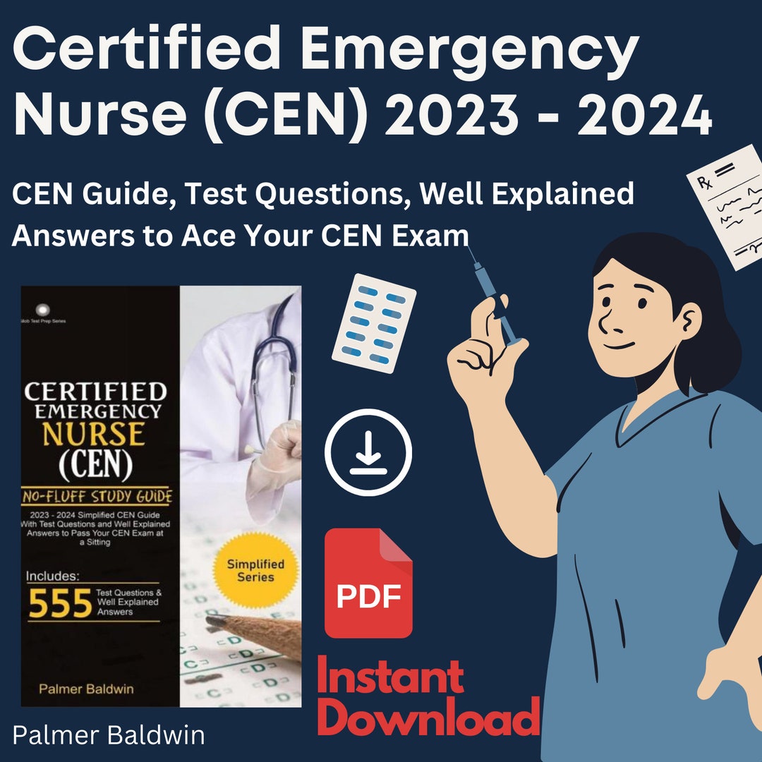 Certified Emergency Nurse Simplified Guide With Test Questions, Well ...