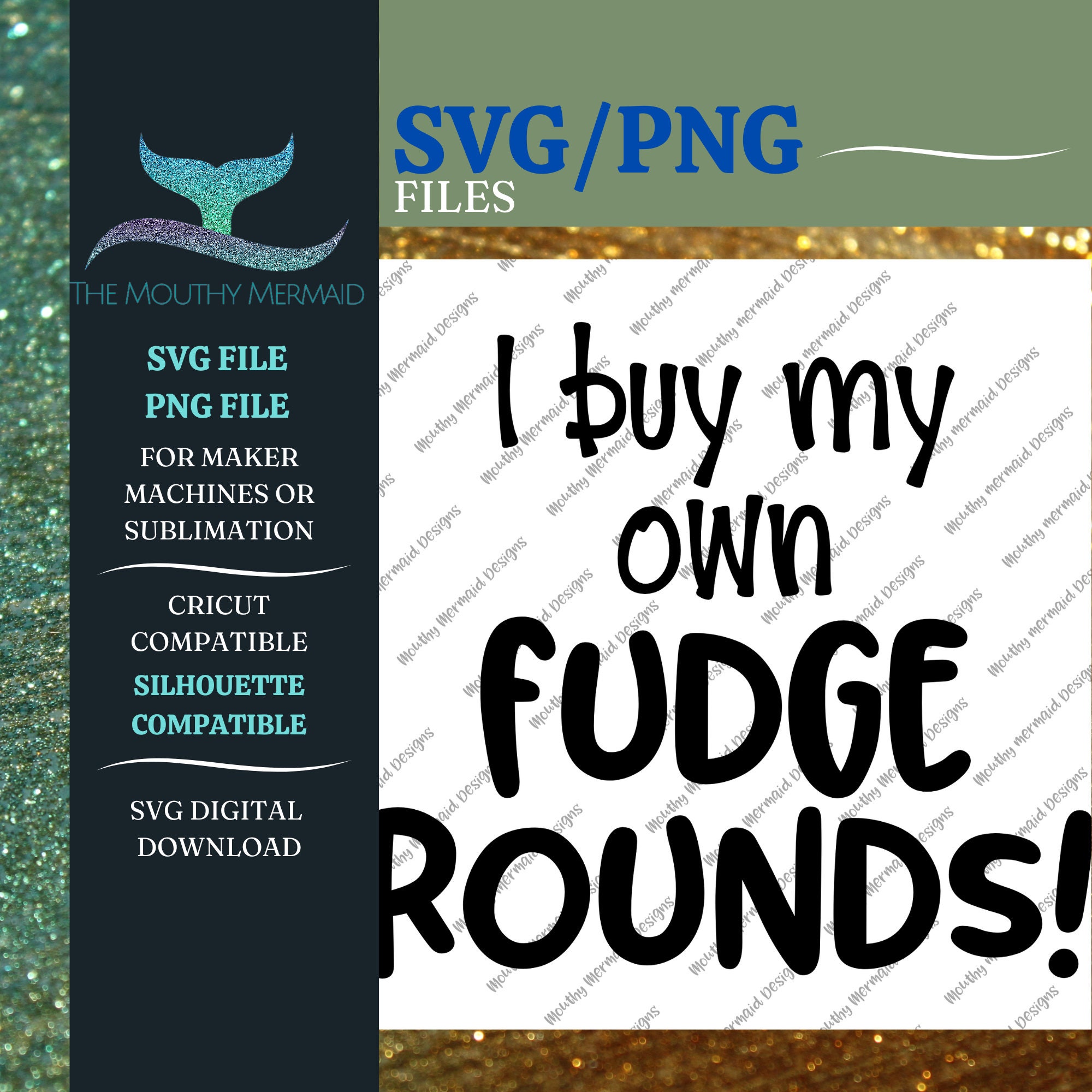 I Buy My Own Fudge Rounds SVG PNG. Digital Download. - Etsy