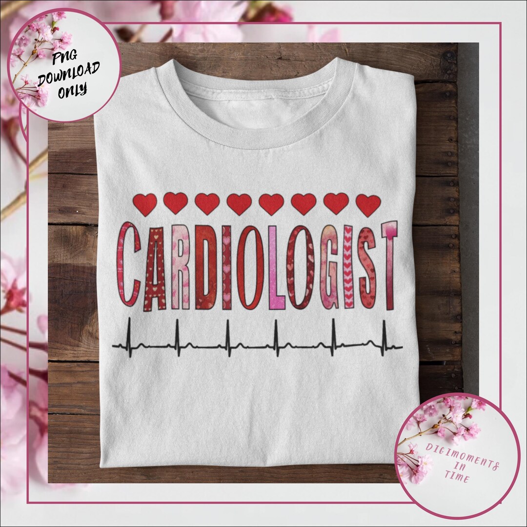 Cardiology Sublimation Design Ideal for Valentine's, Cardiologist PNG ...