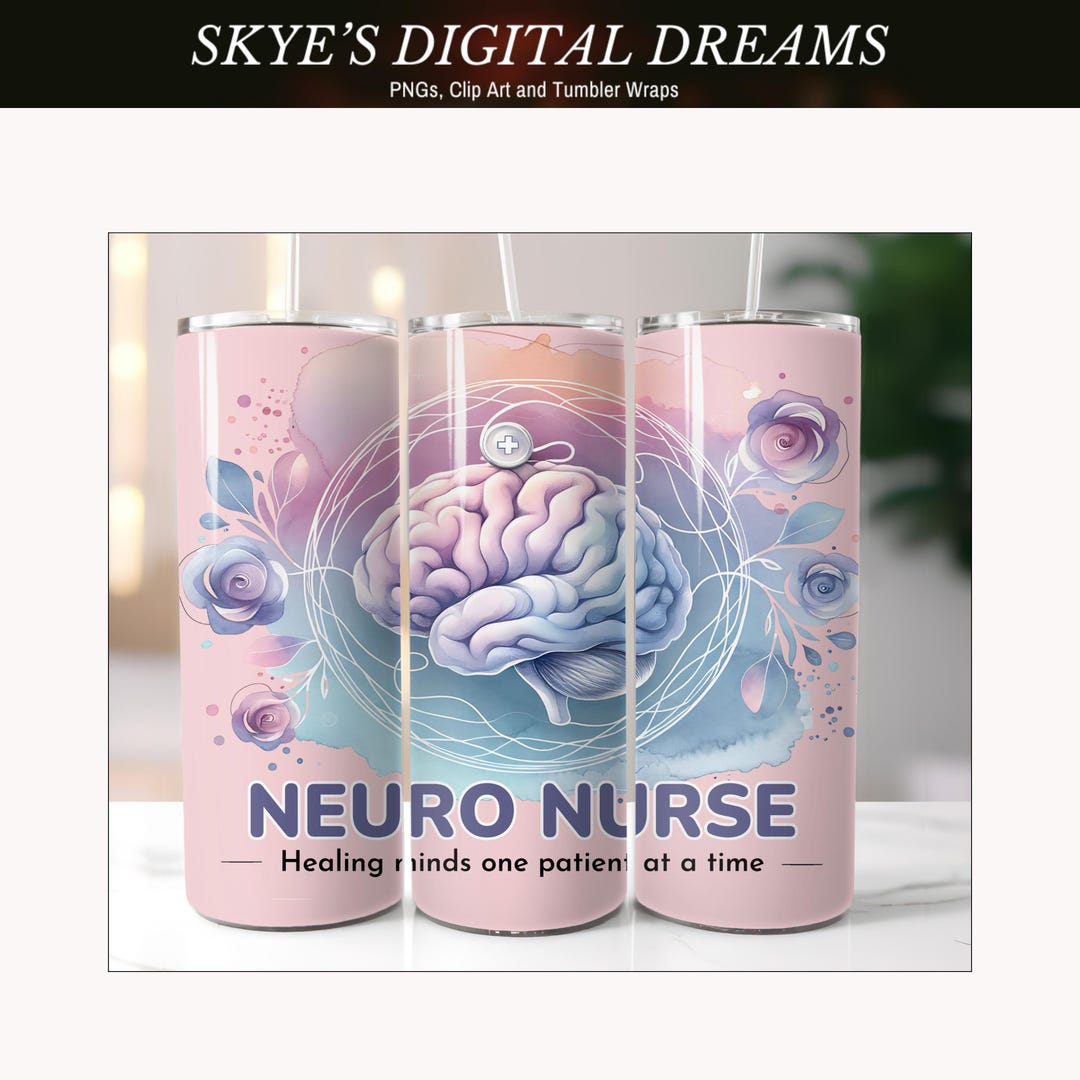 Neuro Nurse Tumbler Design, Nurse Tumbler Wrap, Nursing Sublimation ...