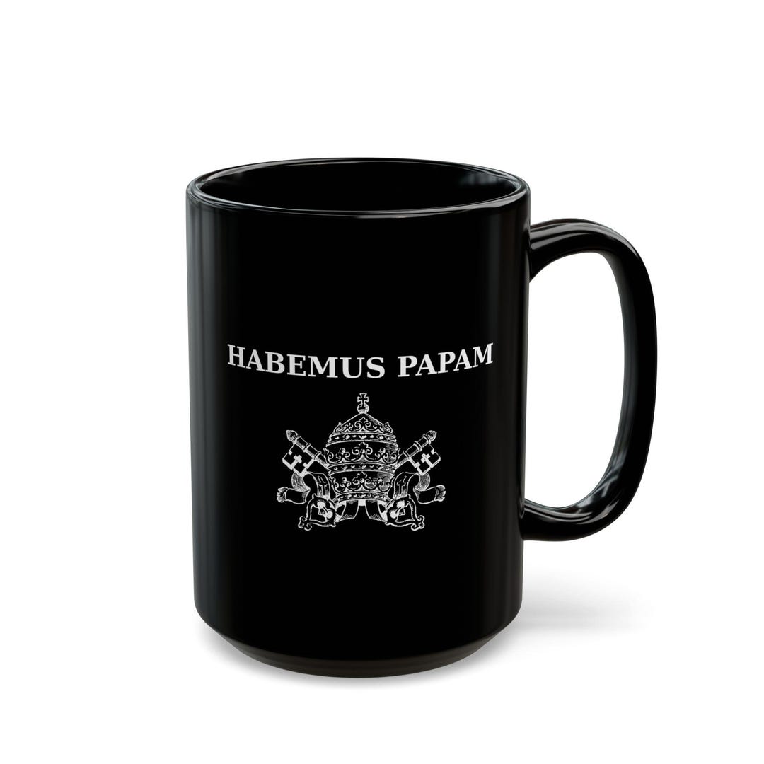 Habemus Papam Catholic Mug Pope Leo XIV 15oz Black Ceramic Coffee Cup ...
