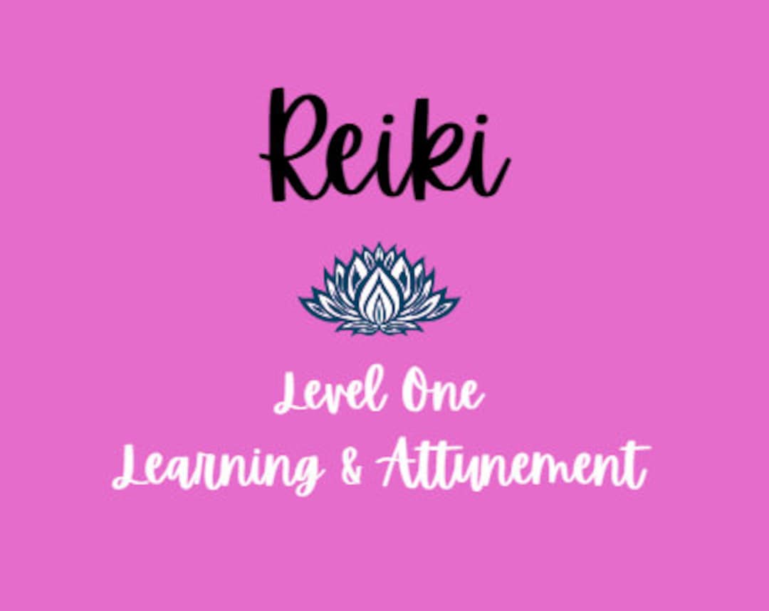 Course/attunement. Reiki Level One - Etsy