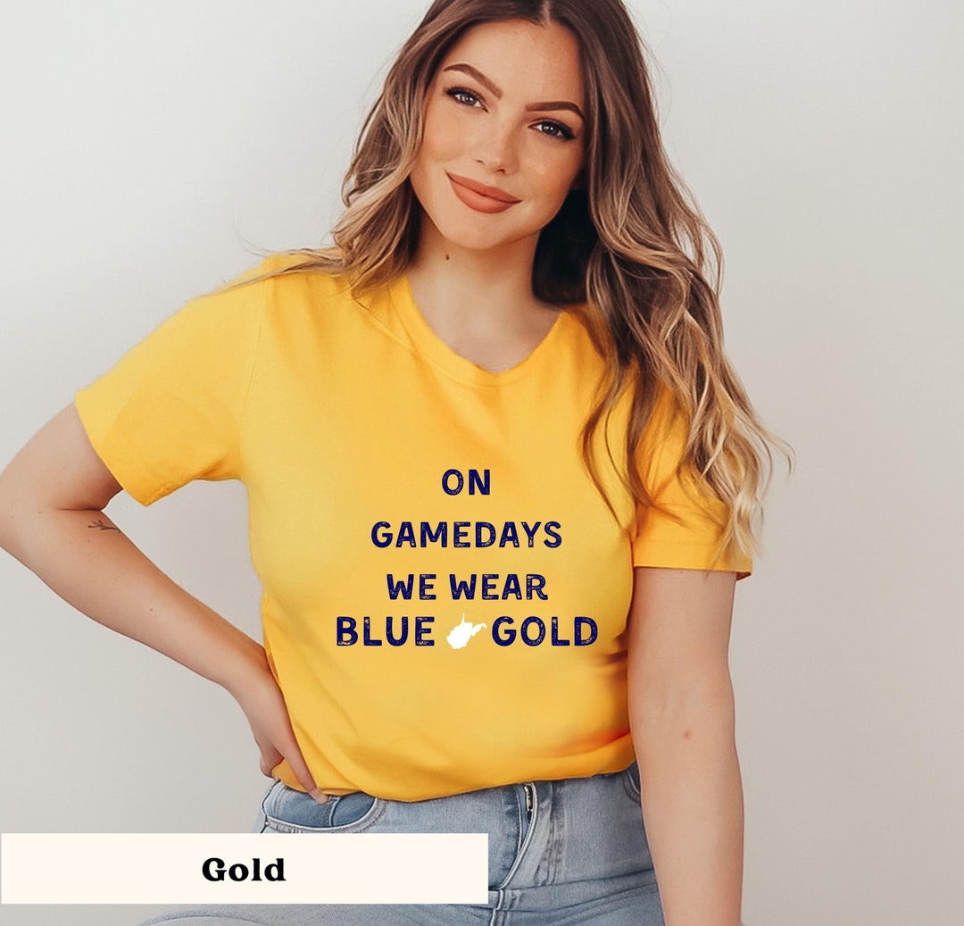 WV Blue & Gold Shirt, We Wear Blue and Gold Shirt, West Virginia Trendy ...