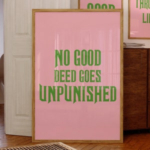 No Good Deed Goes Unpunished Quote - Etsy