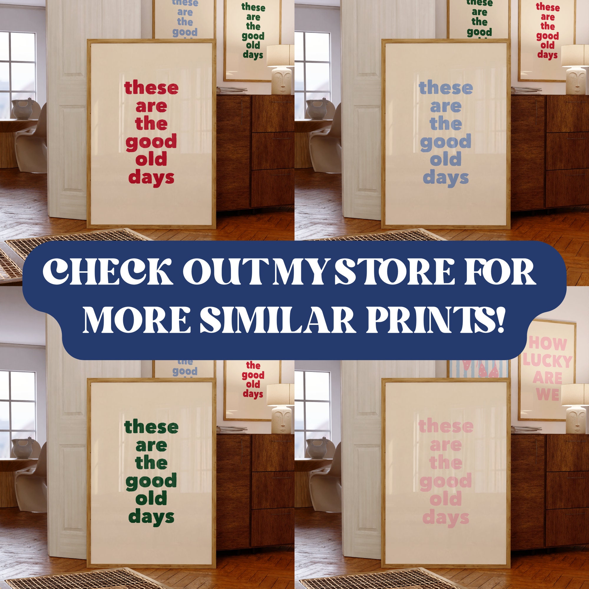 These Are the Good Old Days Digital Print, Good Old Days Wall Art, Feel ...