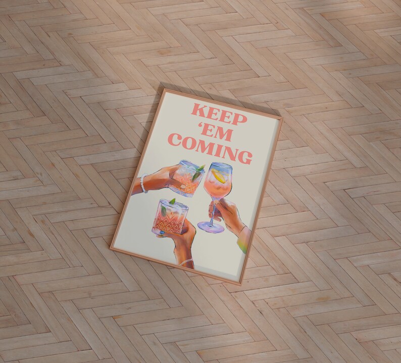 Keep Em Coming Wall Print Bar Cart Print Cheers Cocktail Print Vintage ...