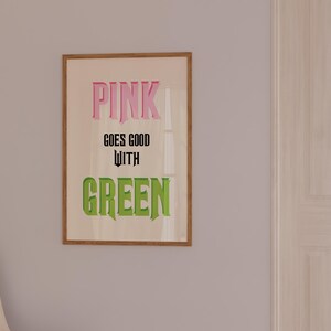 Pink Goes Good With Green Print, Pink Wicked Print, Glinda and Elphaba ...