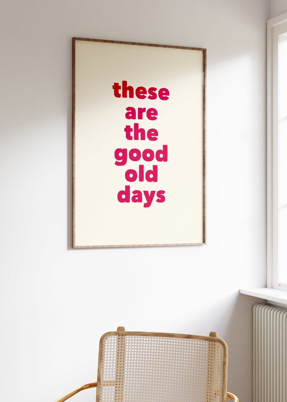 These Are the Good Old Days Digital Print, Good Old Days Wall Art, Feel ...