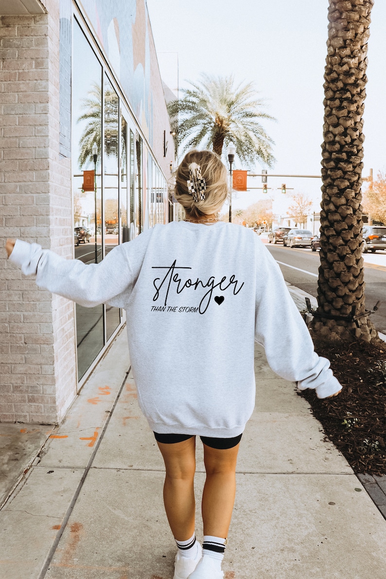 Stronger Than the Storm Sweatshirt, Strong Woman Sweatshirt, Self Love ...