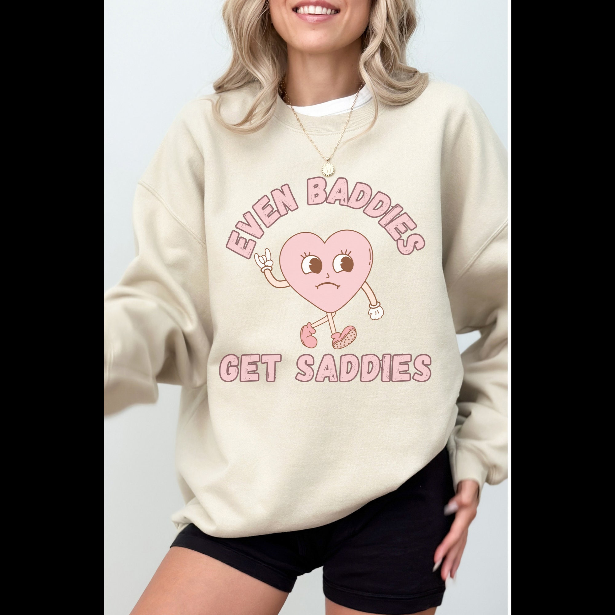 Even Baddies Get Saddies, Mental Health Crewneck, Therapy Sweater, Sad ...