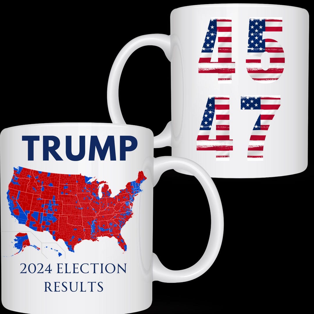 Next Day Ship!! Trump Mug, 2024 Election Results Trump Mug, Election ...