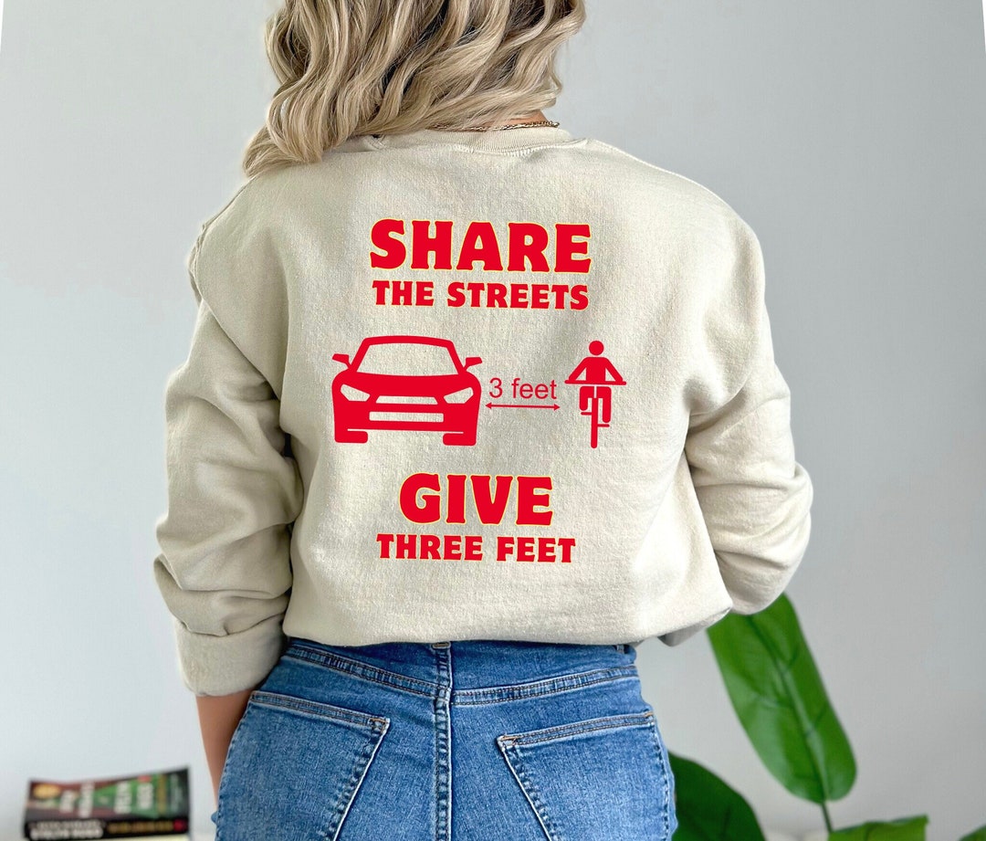 Share the Streets Give Three Feet Bike Safety Unisex Crewneck ...