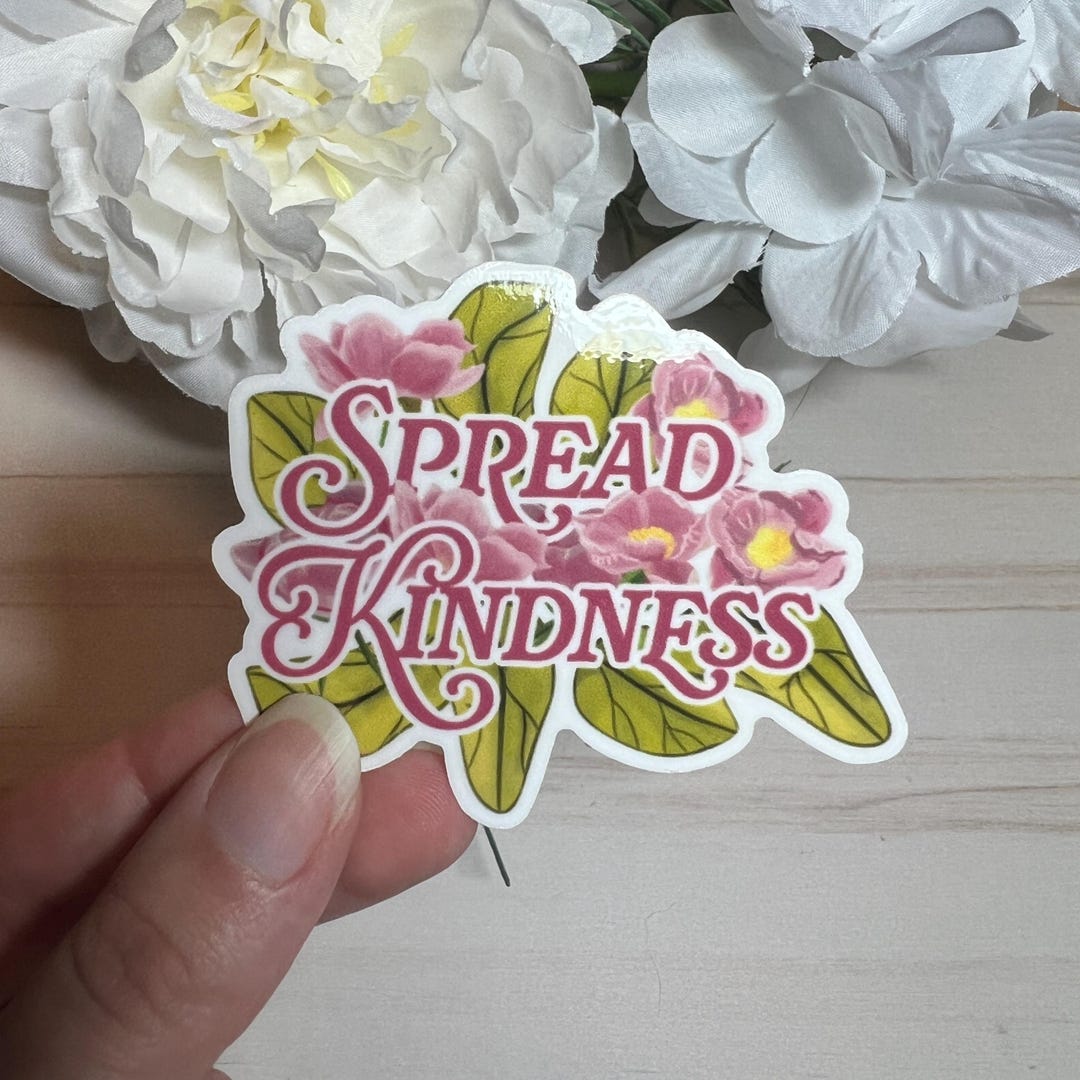 Spread Kindness Sticker | Quote Vinyl Sticker | Perfect for Laptops ...