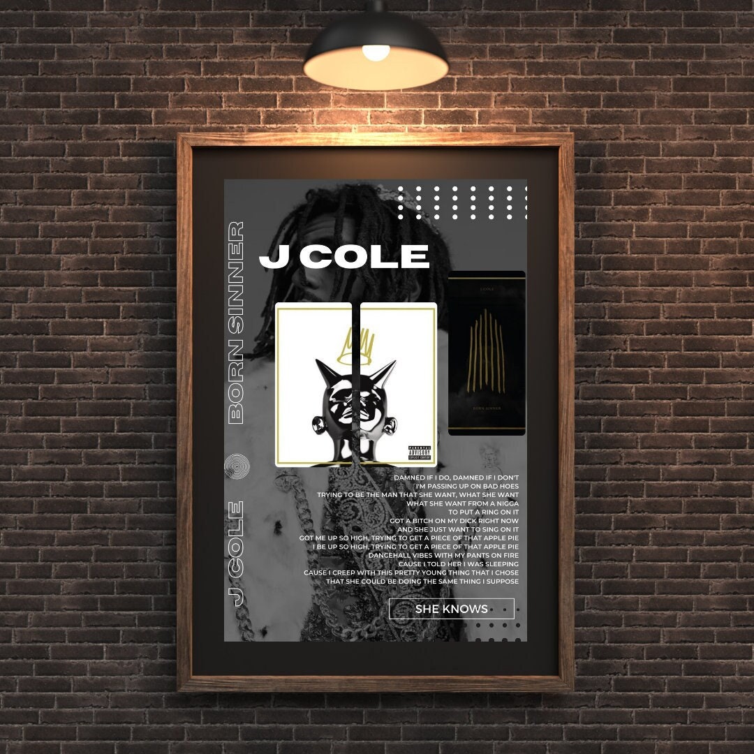 J Cole, Born Sinner Album, She Knows Lyrics - Wall Art - Instant ...