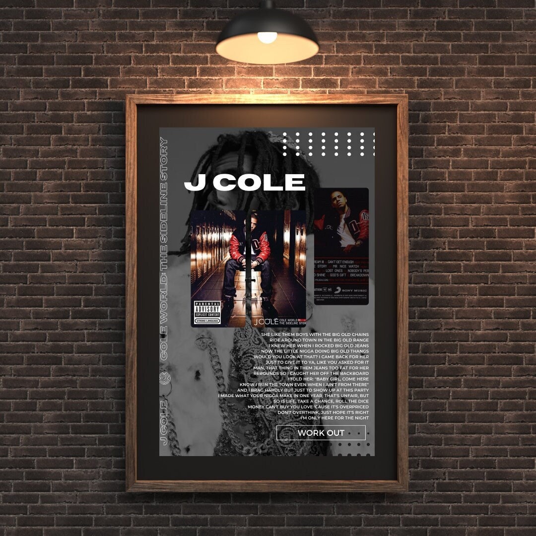 J Cole, Cole World: the Sideline Story, Work Out Lyrics - Wall Art ...