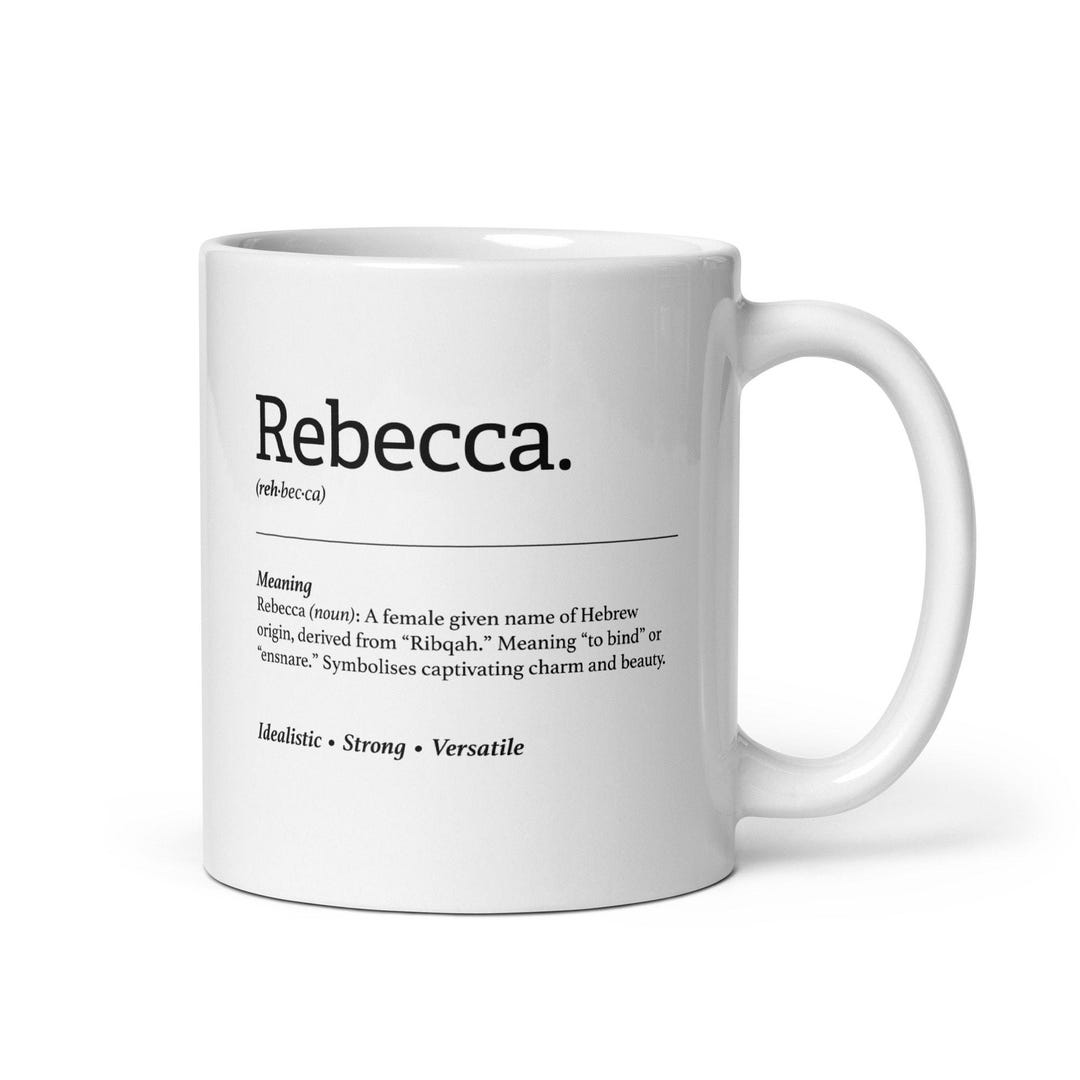 Rebecca Personalised Coffee Mug - Meaningful Name Gift, Birthday ...
