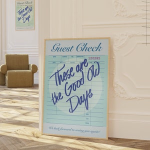 Cute Guest Check Print Download: "these Are the Good Old Days" Guest ...