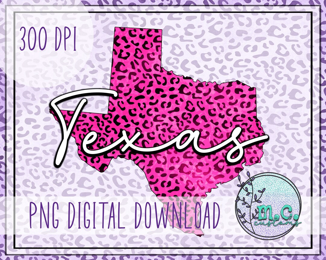 Texas State PNG, Texas PNG, Pink Leopard Print, Direct to Film, Custom ...