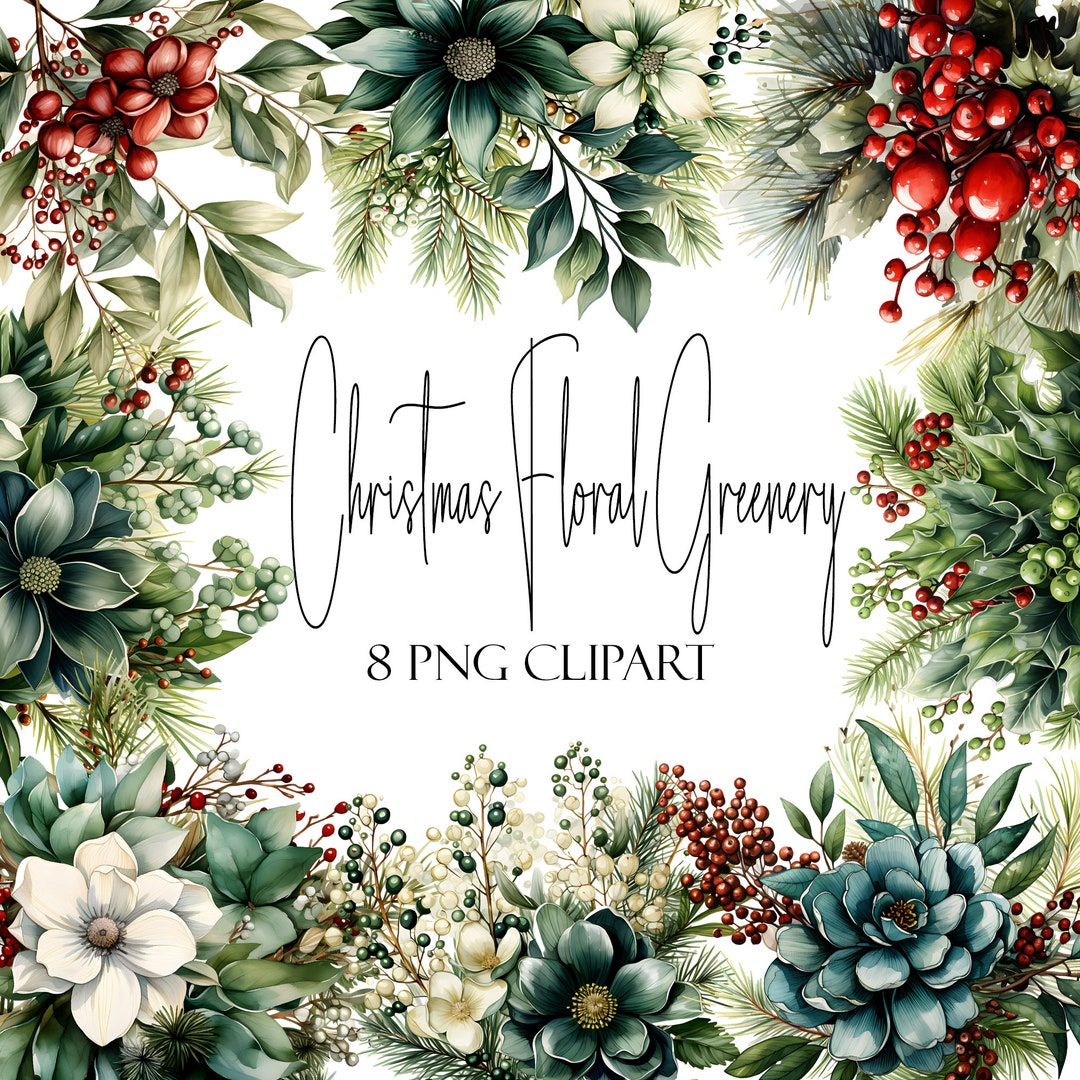 Christmas Floral, Greenery Clipart, PNG Format, Instant Download ...
