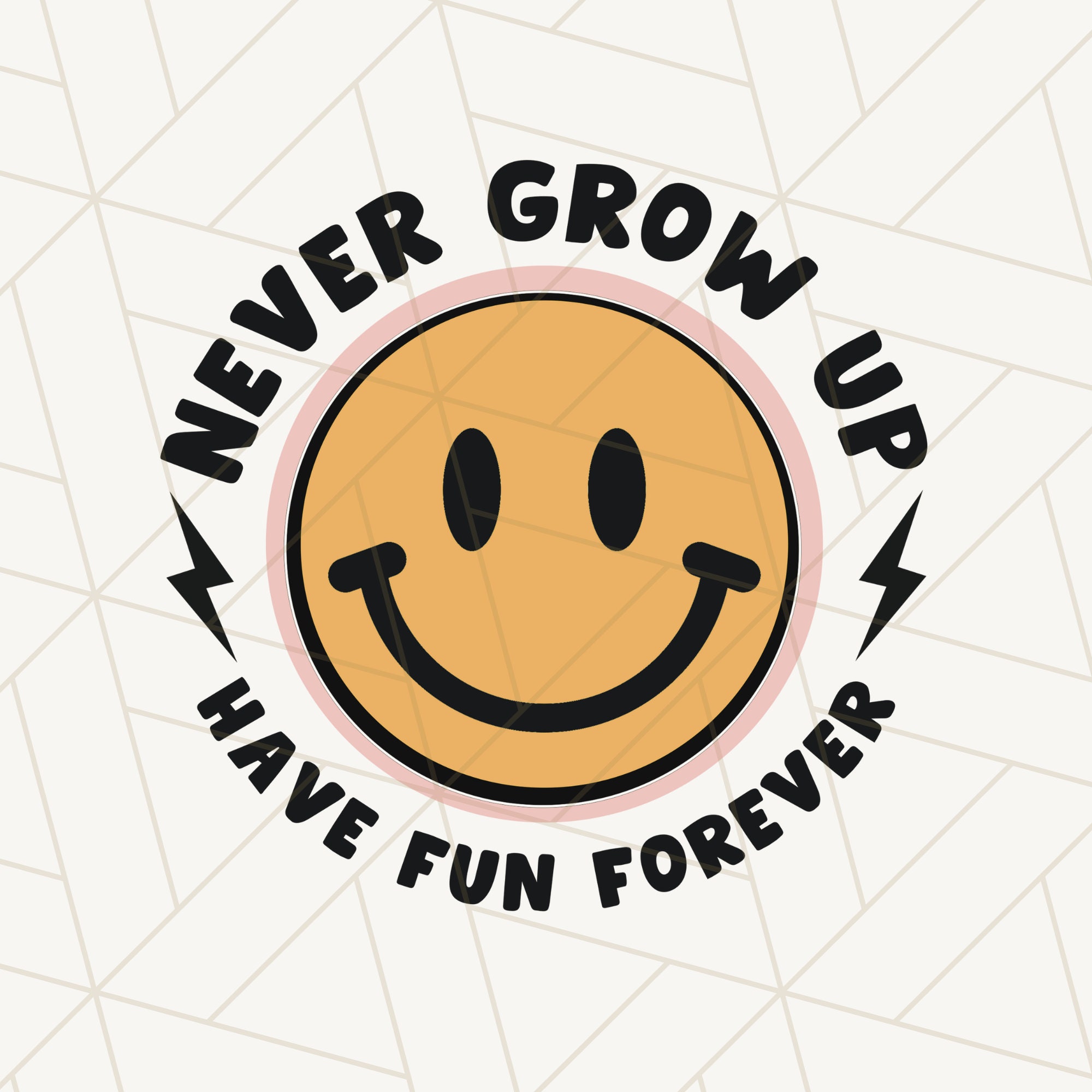 Never Grow up Png Svg, Aesthetic Sublimation, Smile Face Digital ...