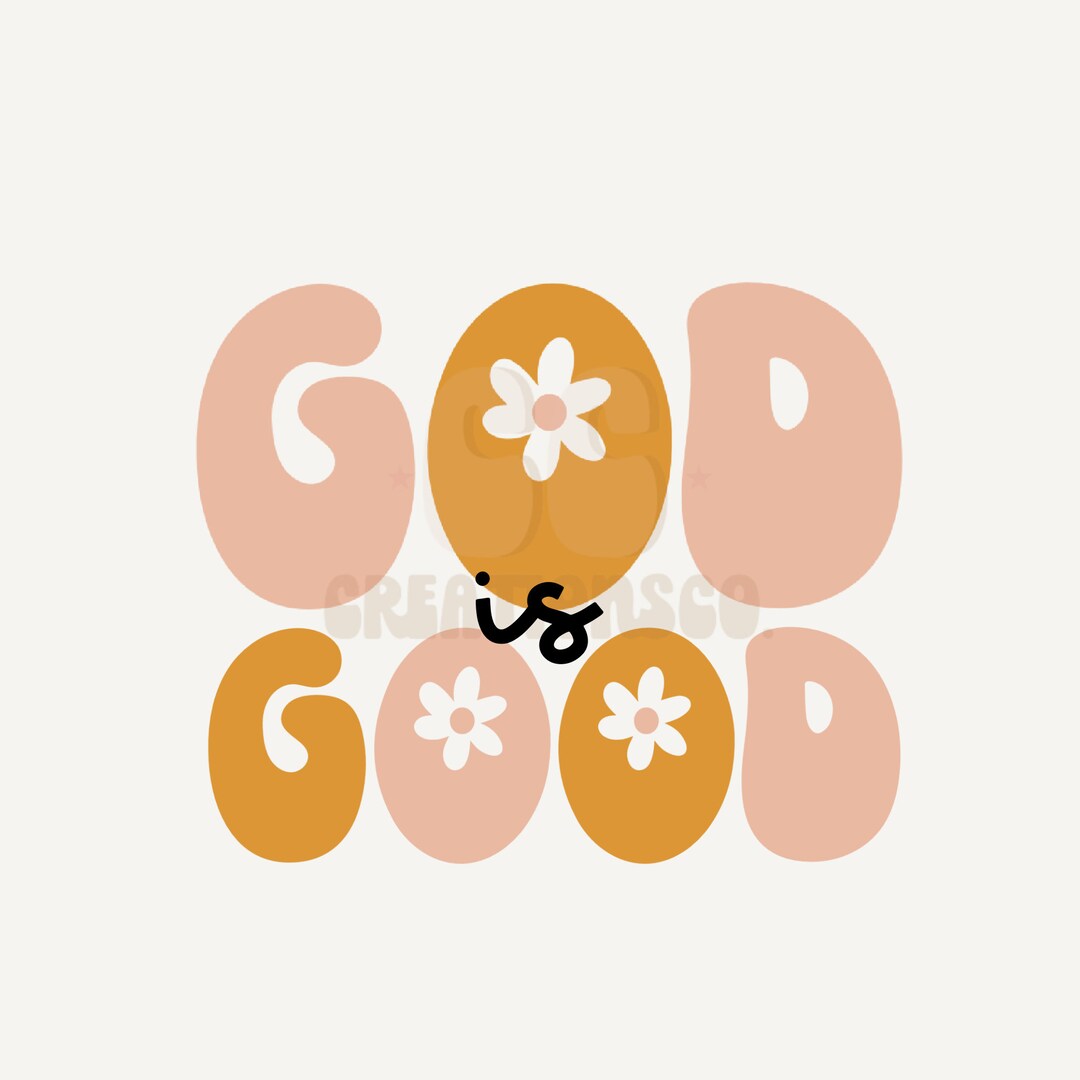 God is Good - Christian Png, Girly Faith Sublimation Design , Retro Png ...