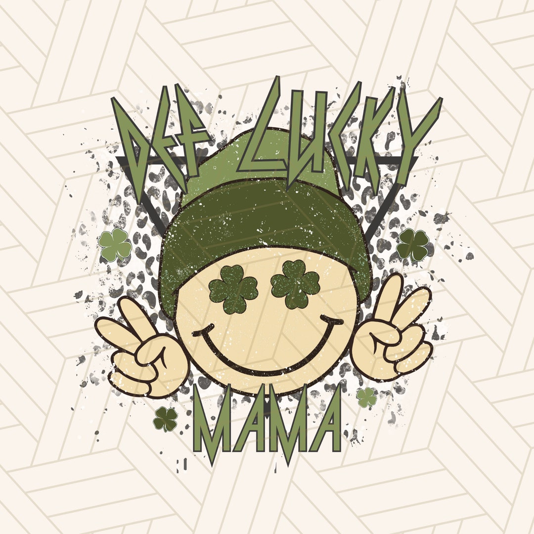 Def Lucky Mama PNG, Shamrock, Rocker Style, St Patricks Day Sublimation ...