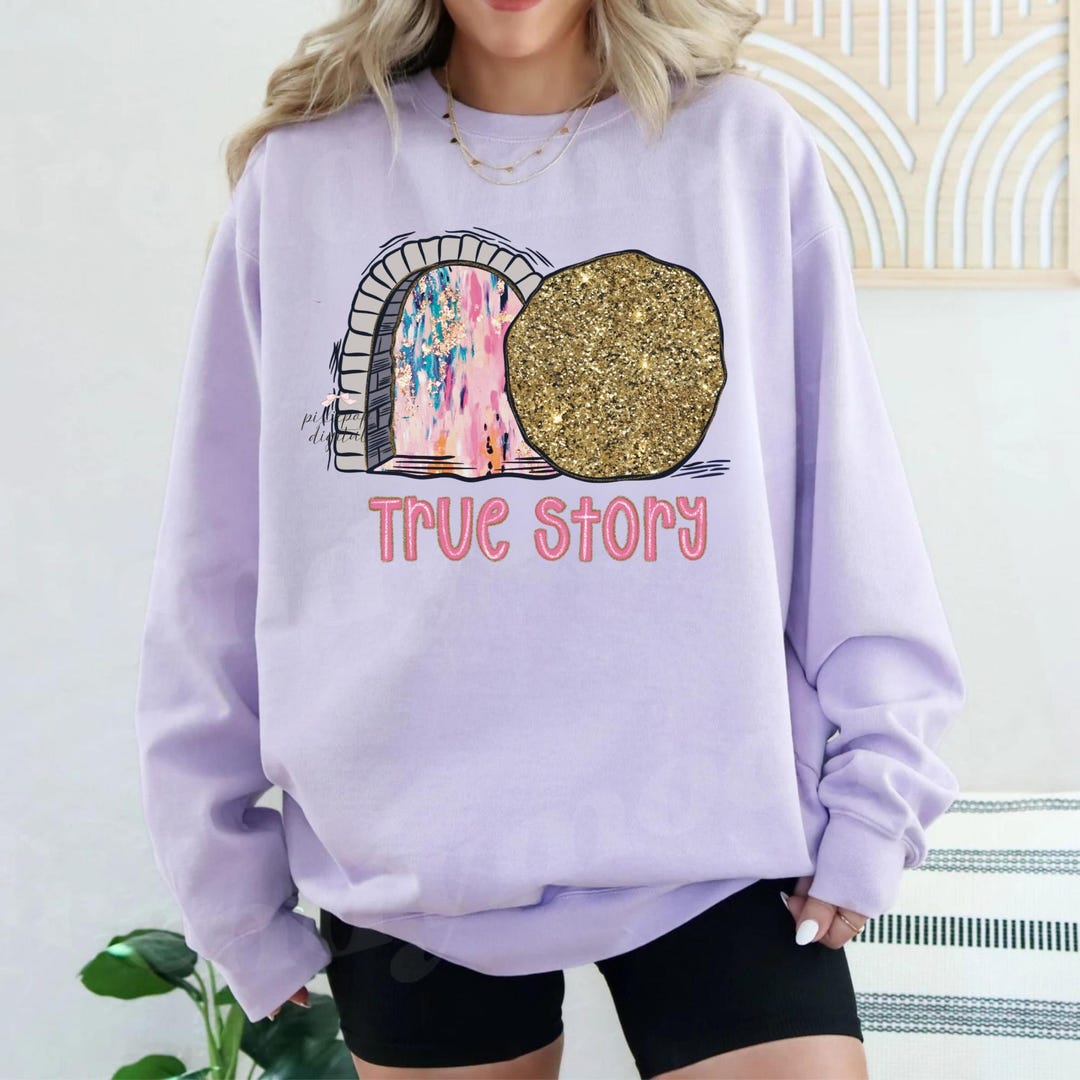 True Story Easter Faith DTF Transfer, Easter, Jesus, Faith, Bible Verse ...