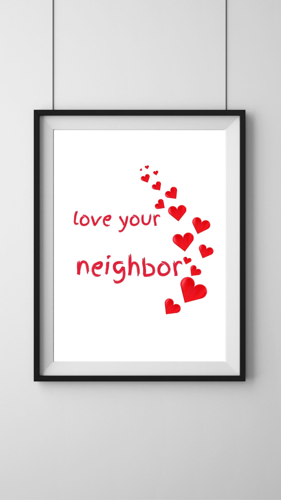Bible Verse, Love Your Neighbor Digital Wall Print. INSTANT DOWNLOAD ...