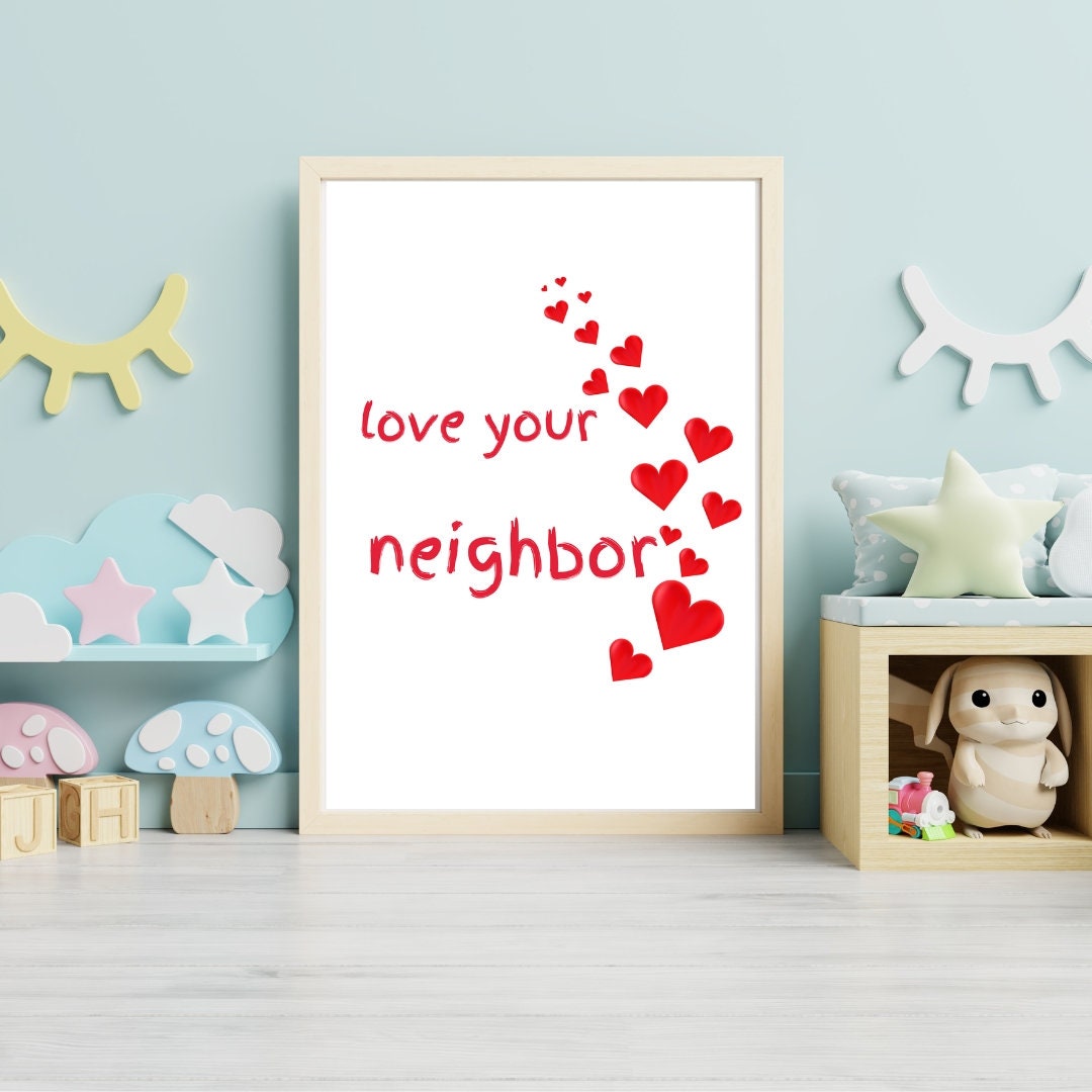 Bible Verse, Love Your Neighbor Digital Wall Print. INSTANT DOWNLOAD ...