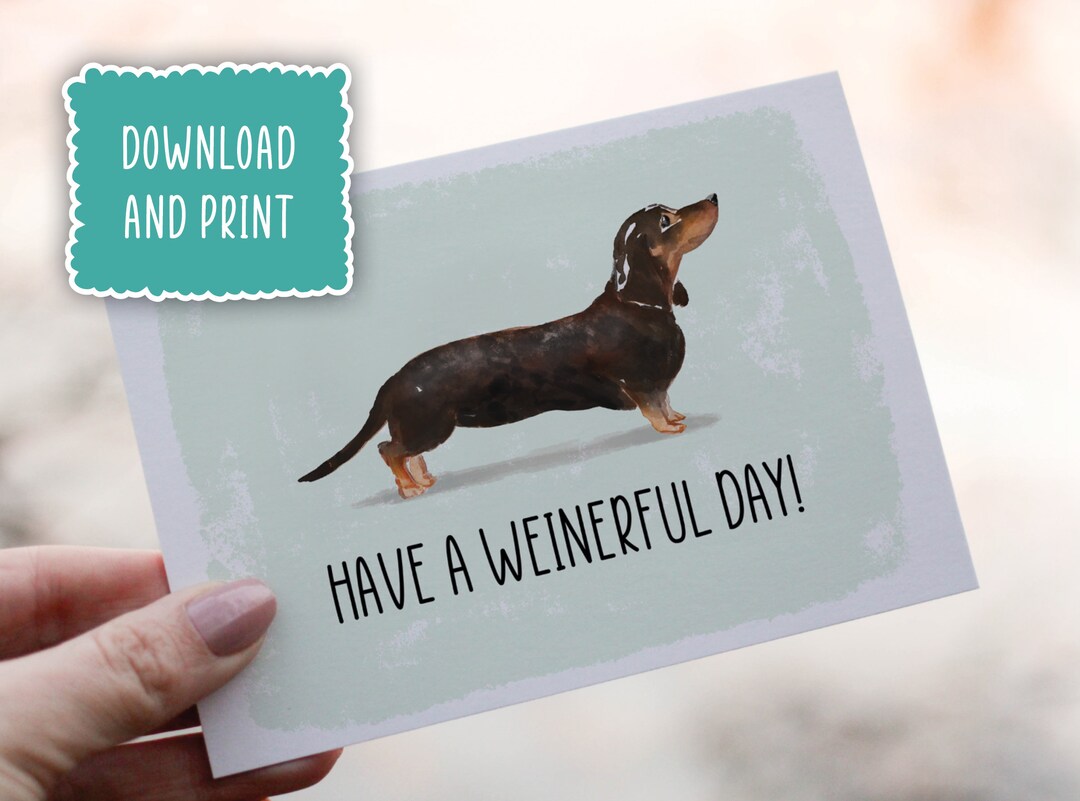 Have A Weinerful Day, Dog Lover Greeting Cards, Funny Dog Card, Cute ...