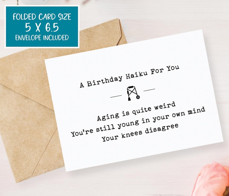 Funny Birthday Haiku | Aging is Quite Weird | Funny Greeting Card for ...