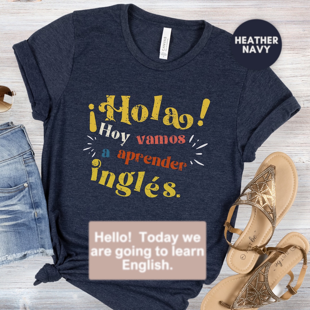 ESL Teacher Shirt Spanish Tshirt Bilingual Teacher Shirts Spanish ...
